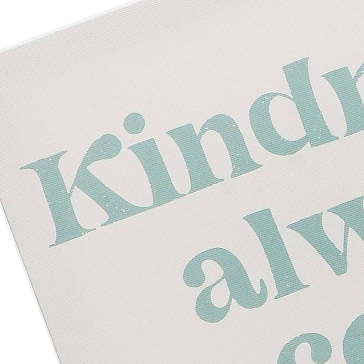 Kindness Always Comes Back Canvas Wall Sign, 12" | At Home