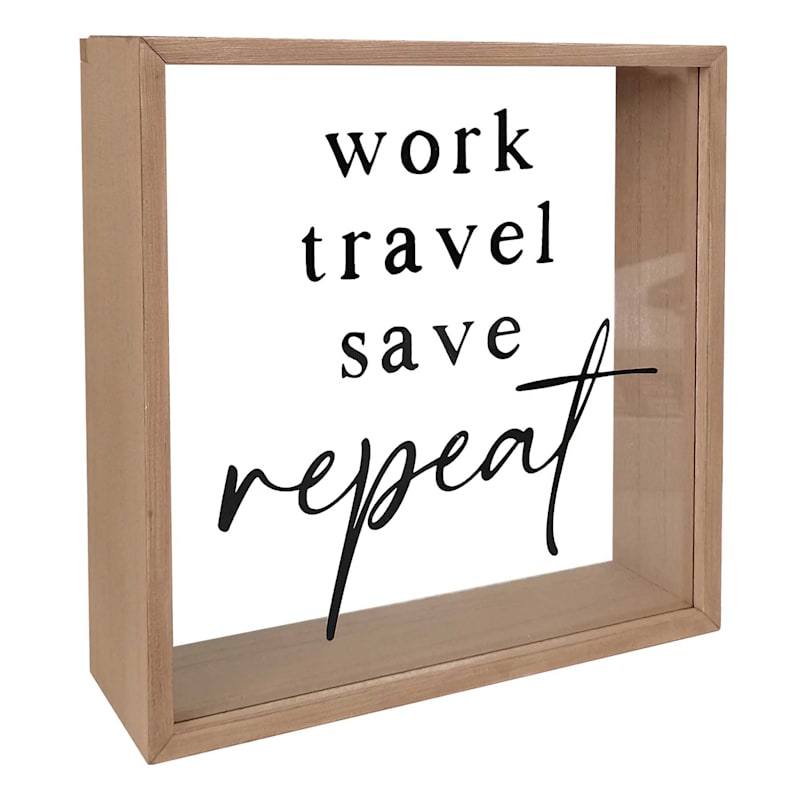 Work Travel Save Repeat Bank, 10"