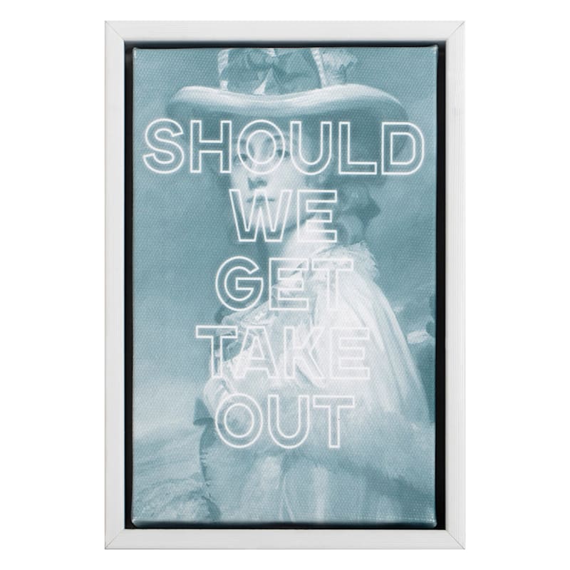 Should We Get Take Out Sign, 5x7