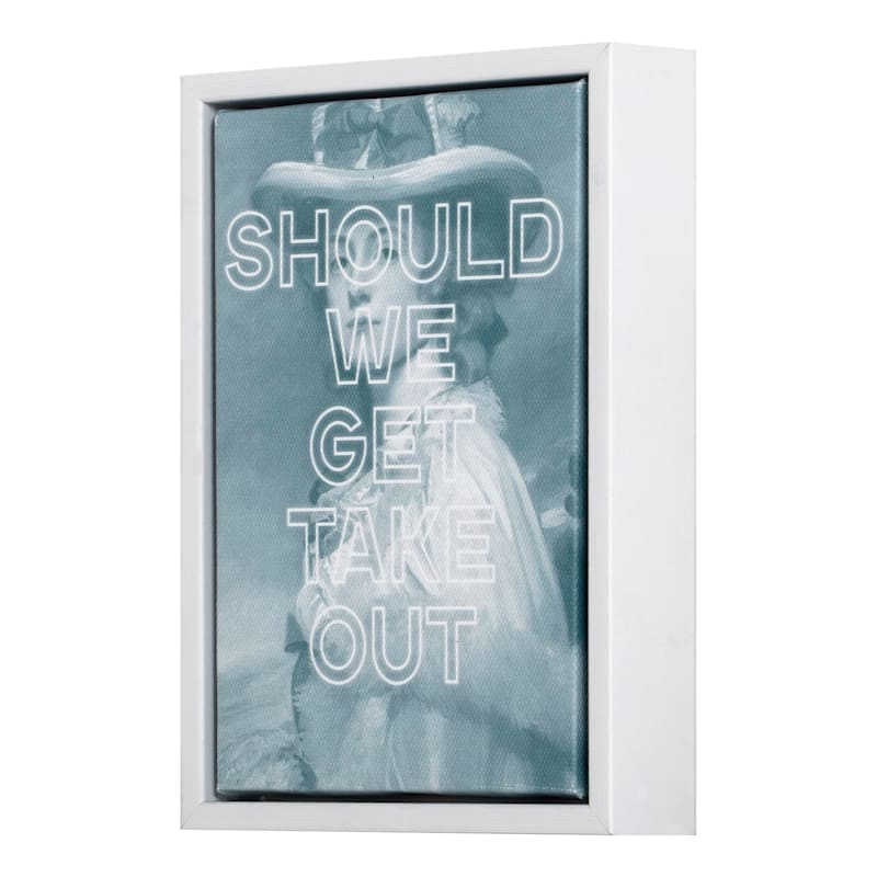 Should We Get Take Out Sign, 5x7